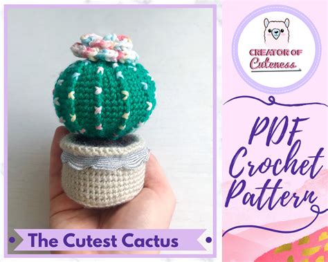 Crochet Cactus Pattern The Cutest Cactus Plant Amigurumi Pattern