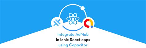 Implement Admob In Ionic React Capacitor Apps