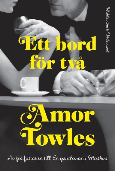 Ett Bord För Två Ebok Amor Towles 9789146242741 Bokus