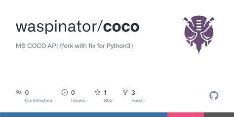 github waspinator coco ms coco api fork with fix for python3