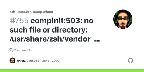 Compinit503 No Such File Or Directory Usrsharezshvendor Completionsdocker · Issue 755