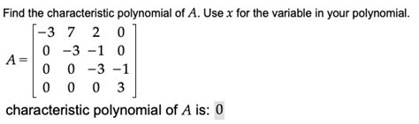 Solved Find The Characteristic Polynomial Of A Use X For