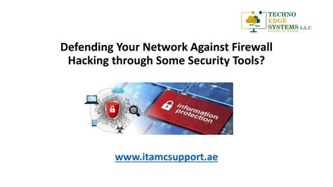 Ppt Defending Your Network Against Firewall Hacking Through Some Security Tools Powerpoint