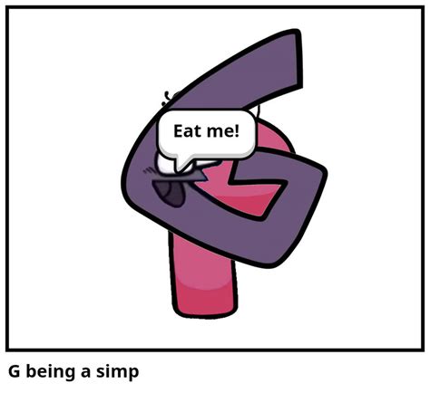 G Being A Simp By Ceedeevorny On Deviantart