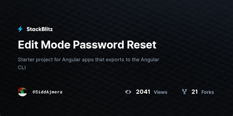 Edit Mode Password Reset StackBlitz