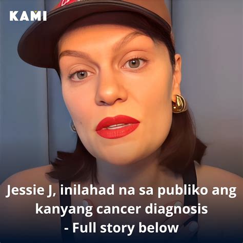 Ph Get Well Soon Jessie J 🙏 Nakilala Si Jessie J Sa Kanta