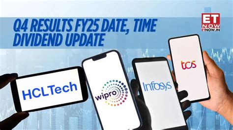 Tcs Infosys Wipro Hcl Tech Q4 Results Fy 2025 Date Time Dividend