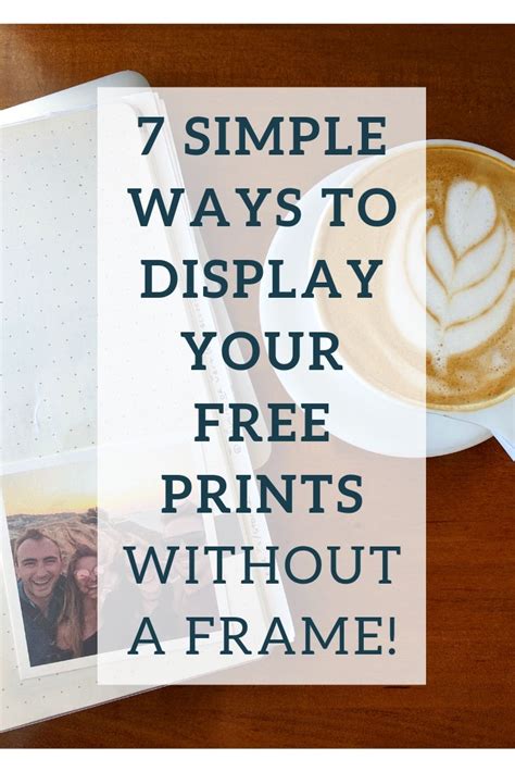 7 Simple Ways To Display Your Free Prints Without A Frame Grace Creatives Photography