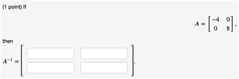 Solved 1 Point If A Then A 1 Chegg Com