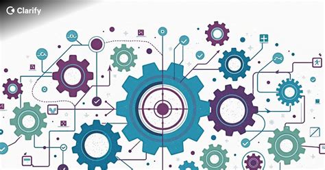 Clarify Optimizing Business Efficiency A Guide To Process Automation Workflow