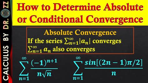 How To Determine Absolute Or Conditional Convergence Youtube