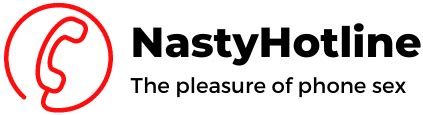 Nasty Hotline Best Sex Chatline Talk With Horny Locals
