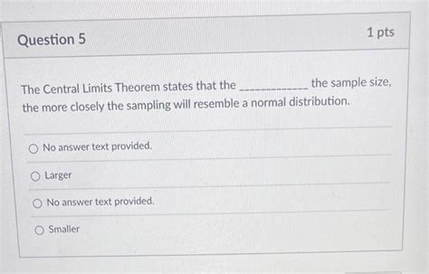 Solved The Central Limits Theorem States That The The Sample