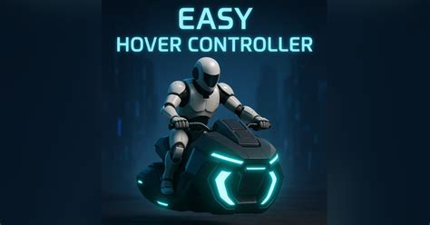 Hover Controller Packs Unity Asset Store