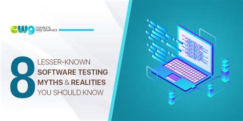 Top 8 Software Testing Myths And Realities You Should Know