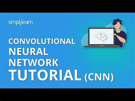 Convolutional Neural Network Tutorial CNN How CNN Works Deep Learning Tutorial