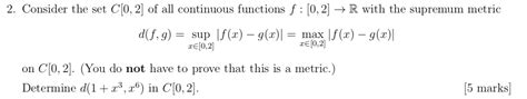 solved 2 consider the set c 0 2 of all continuous