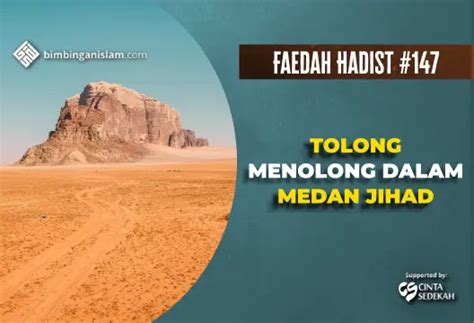 Fawaid Hadist 147 Tolong Menolong Dalam Medan Jihad