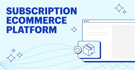 6 Of The Best Subscription Ecommerce Platforms For Smbs Shopify