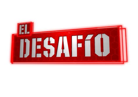 El Desafío 2021 Toda la información sobre la temporada 1 Web oficial