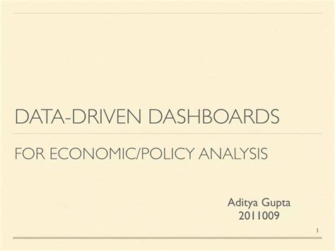 Data Driven Dashboards For Economic And Policy Analysis Ppt
