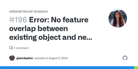 Error No Feature Overlap Between Existing Object And New Layer Data · Issue 196 · Satijalab