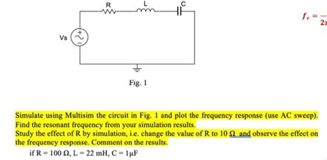 Solved Simulate Using Multisim The Circuit In Fig 1 ﻿and