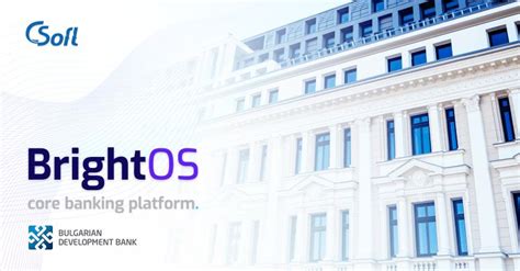 Slavi Lolov On Linkedin Bdb Migrated To Brightos Integrated Core Banking Platform
