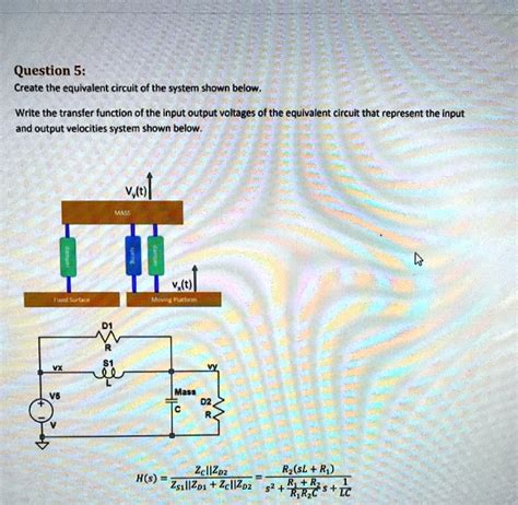 Question 5 Create The Equivalent Circuit Of The System Shown Below