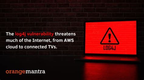 Log4j Vulnerabilities A Serious Computer Security Breach