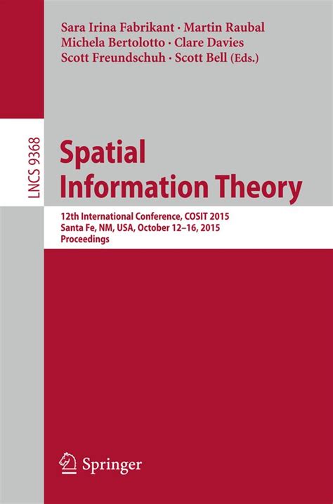 Theoretical Computer Science And General Issues Spatial Information