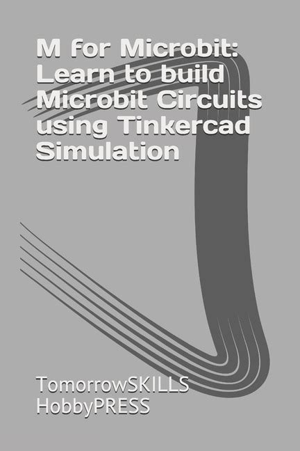 M For Microbit Learn To Build Microbit Circuits Using Tinkercad Simulation Indigo