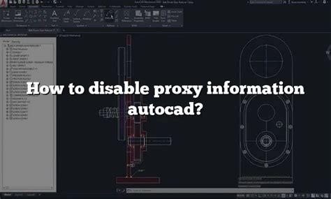 How To Disable Proxy Information Autocad Caddikt