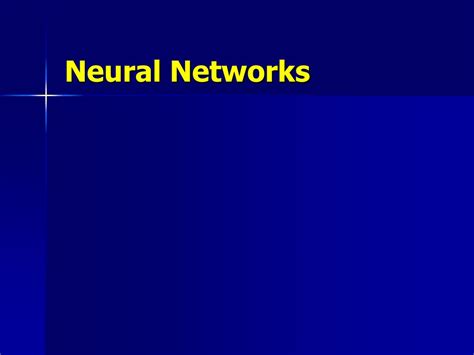 PPT Neural Networks PowerPoint Presentation Free Download ID