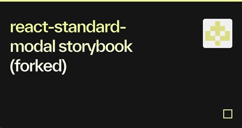 React Standard Modal Storybook Forked Codesandbox