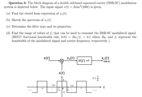 Solved Question 3 The Block Diagram Of A Double Sideband