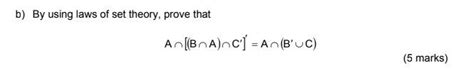 Solved b By using laws of set theory prove that Anſ BA Chegg com
