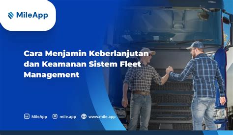 Fleet Management System Pengertian Fungsi Dan Cara Memilihnya