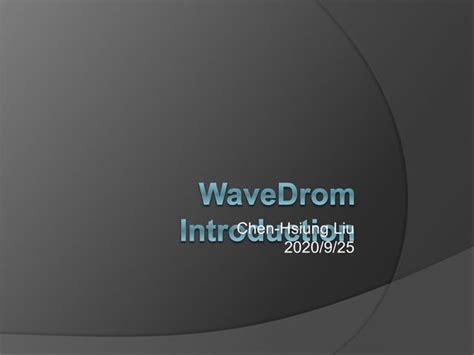 Wavedrom Introductionpptx Technology And Computing