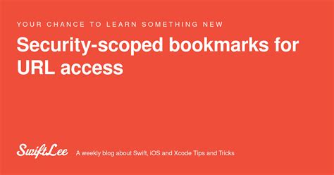 Security Scoped Bookmarks For Url Access Swiftlee