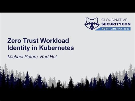 Free Video Zero Trust Workload Identity In Kubernetes From Cncf Cloud Native Computing