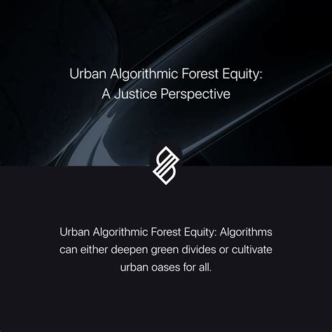 Urban Algorithmic Forest Equity A Justice Perspective → Scenario