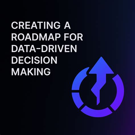 Building A Roadmap For Data Driven Decision Making By Aialchemist