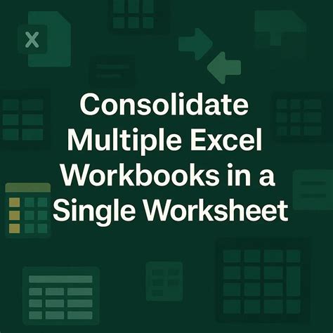 Consolidate Data From Multiple Workbooks In A Single Worksheet Excel