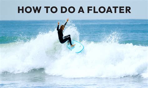 How To Do A Floater Degree 33 Surfboards