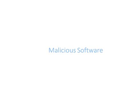 Malicious Software Malicious Software Worm A Worm Worm Is Also A Kind Of Malicious Software