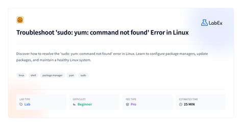 Troubleshoot Sudo Yum Command Not Found Error In Linux Labex