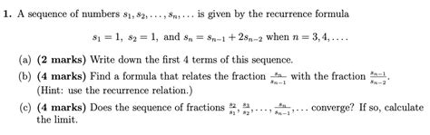 solved a sequence of numbers 81 82 sn is given by the recurrence