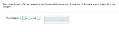 Solved Four Times The Sum Of Three Consecutive Odd Integers