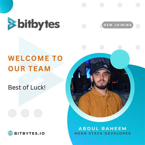 Bitbytes We Would Like To Welcome A New Addition To Our Team Abdul Raheem As A Software